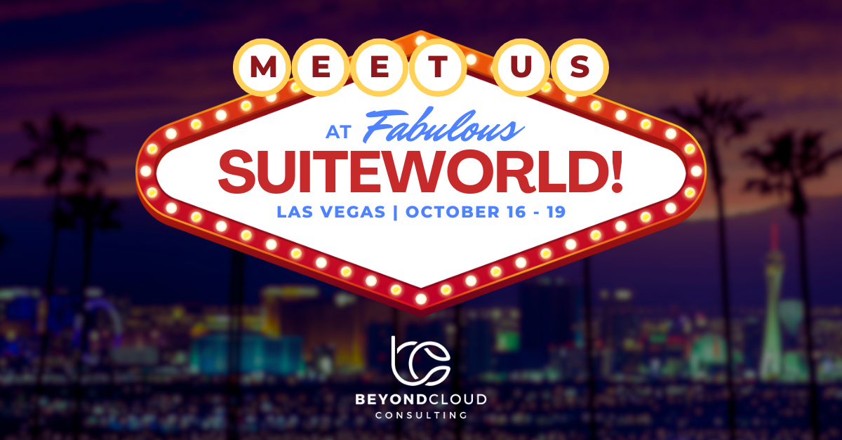 SuiteWorld 2023 in Las Vegas! - Beyond Cloud Consulting SuiteWorld 2023 in Las Vegas! - Beyond Cloud Consulting